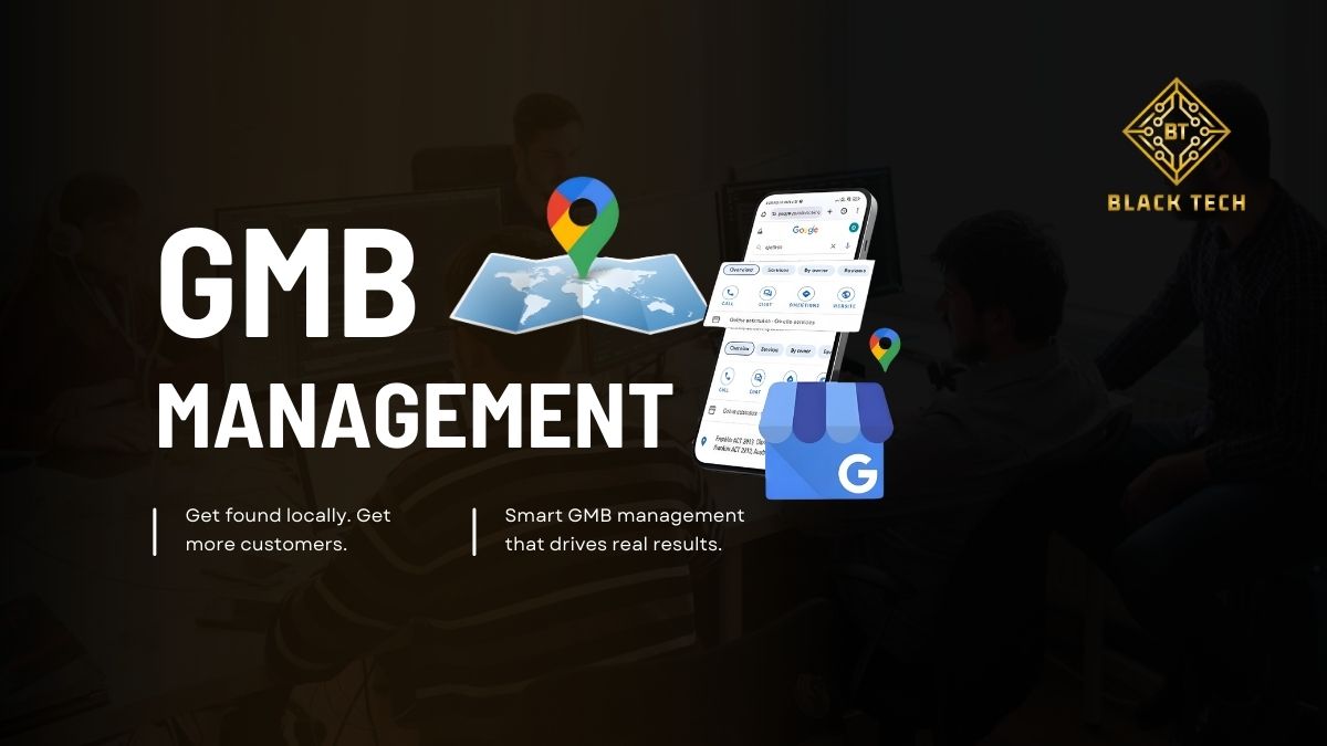 GMB Management Services | BlackTech Consultancy